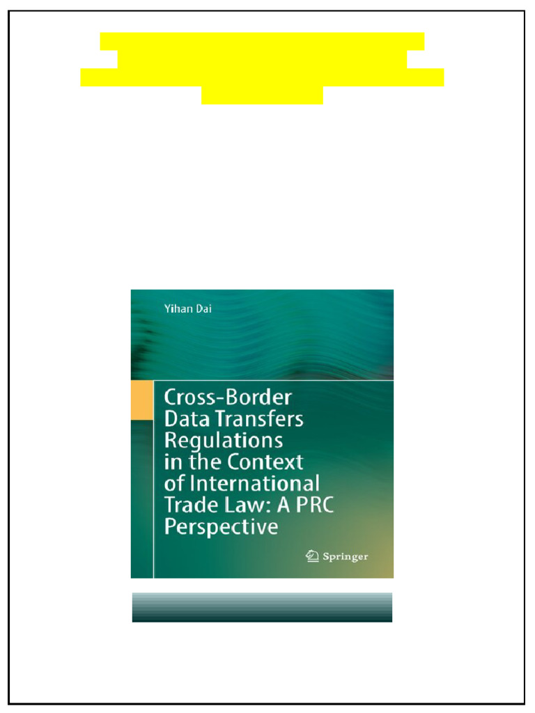 Cross-Border Data Transfers Regulations in the Context of International Trade Law: A PRC ...