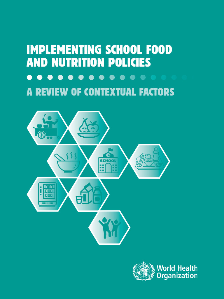 WHO Implementing School Food and Nutrition Policies 2021 | PDF ...