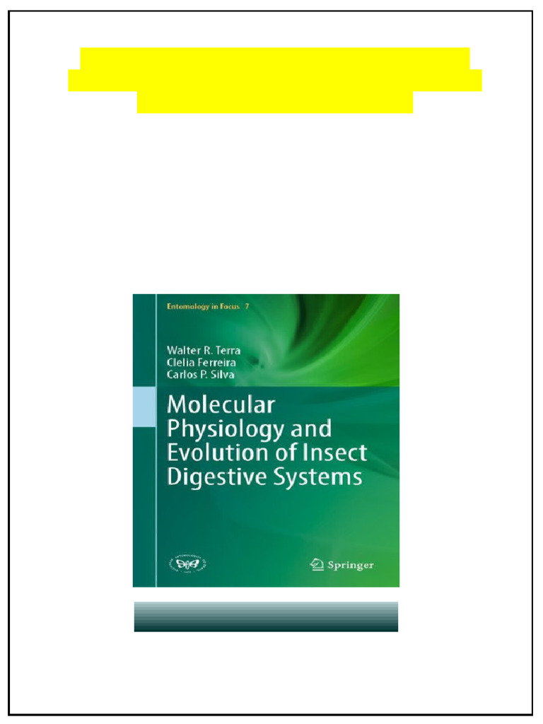 Molecular Physiology and Evolution of Insect Digestive Systems Walter R ...