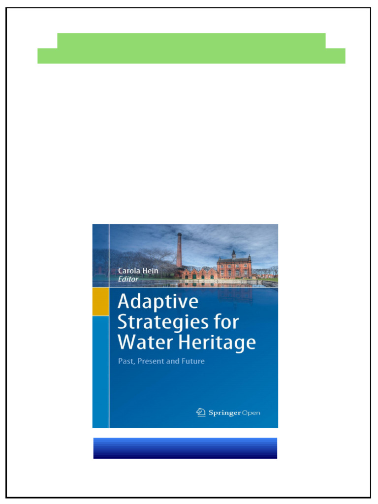 Adaptive Strategies For Water Heritage: Past, Present and Future Carola ...