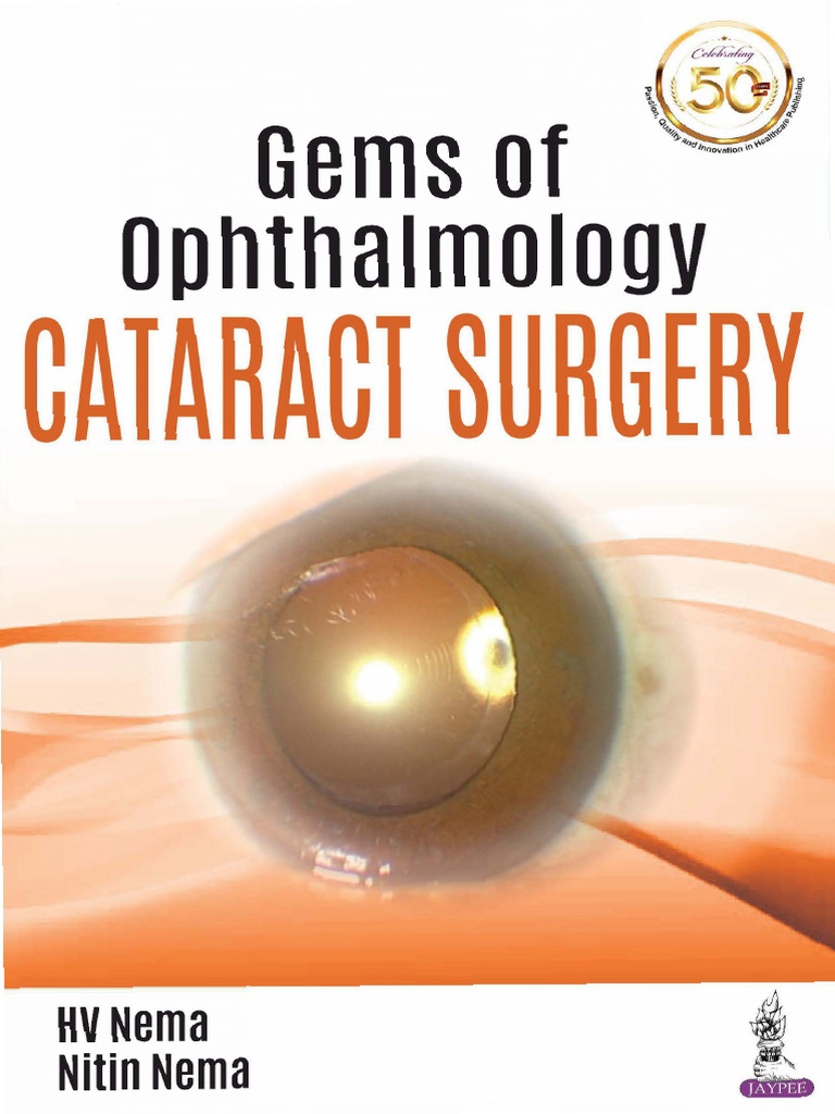Cataract Surgery Insights and Techniques | PDF | Cataract | Human Eye