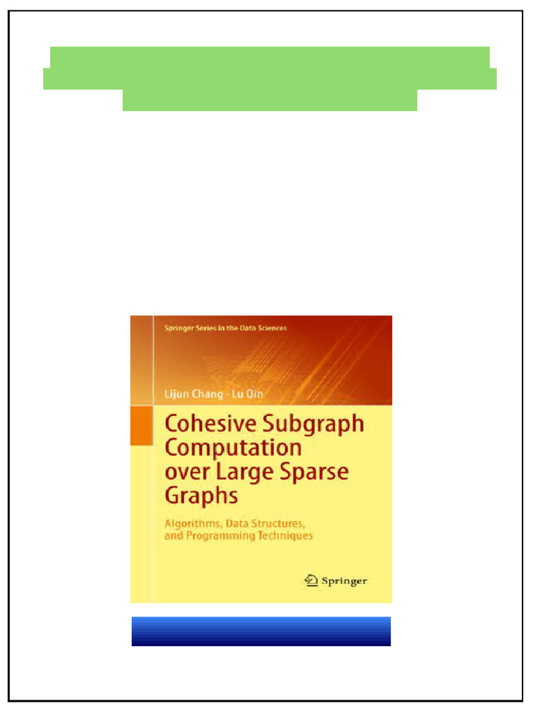 Cohesive Subgraph Computation Over Large Sparse Graphs Algorithms Data Structures And