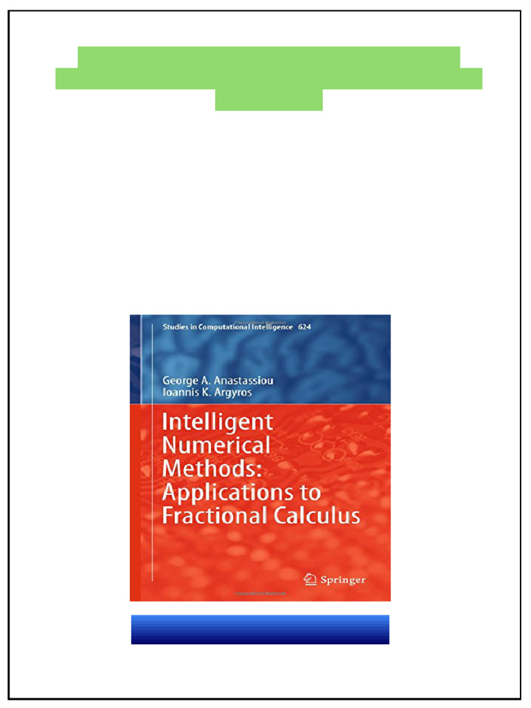 Intelligent numerical methods Applications to Fractional Calculus ...