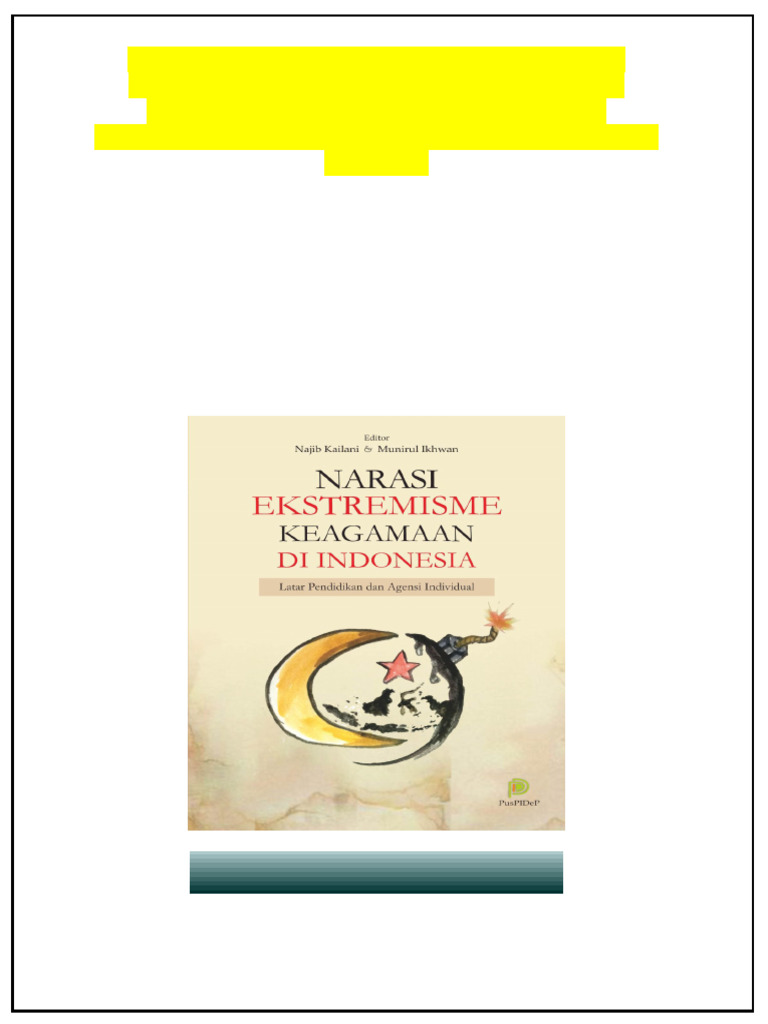 Narasi Ekstremisme Keagamaan di Indonesia Latar Pendidikan dan Agensi Individual Noorhaidi Hasan ...