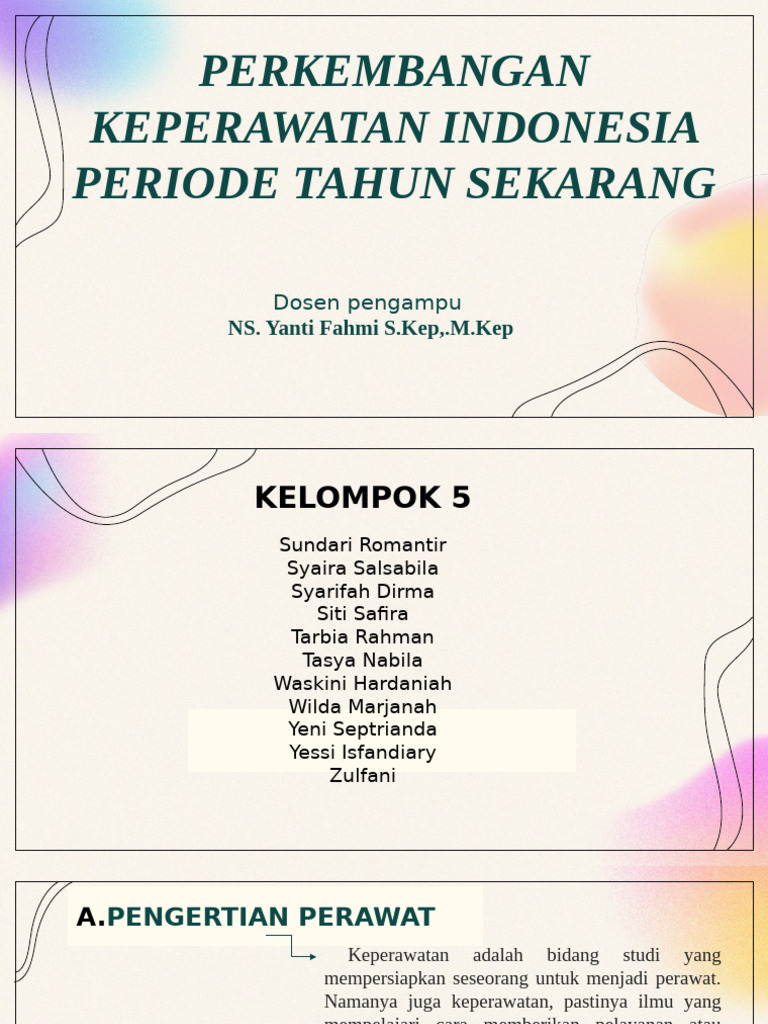 KDK Kelompok 5 Perkembangan Keperawatan Indonesia Periode Tahun Sekarang | PDF
