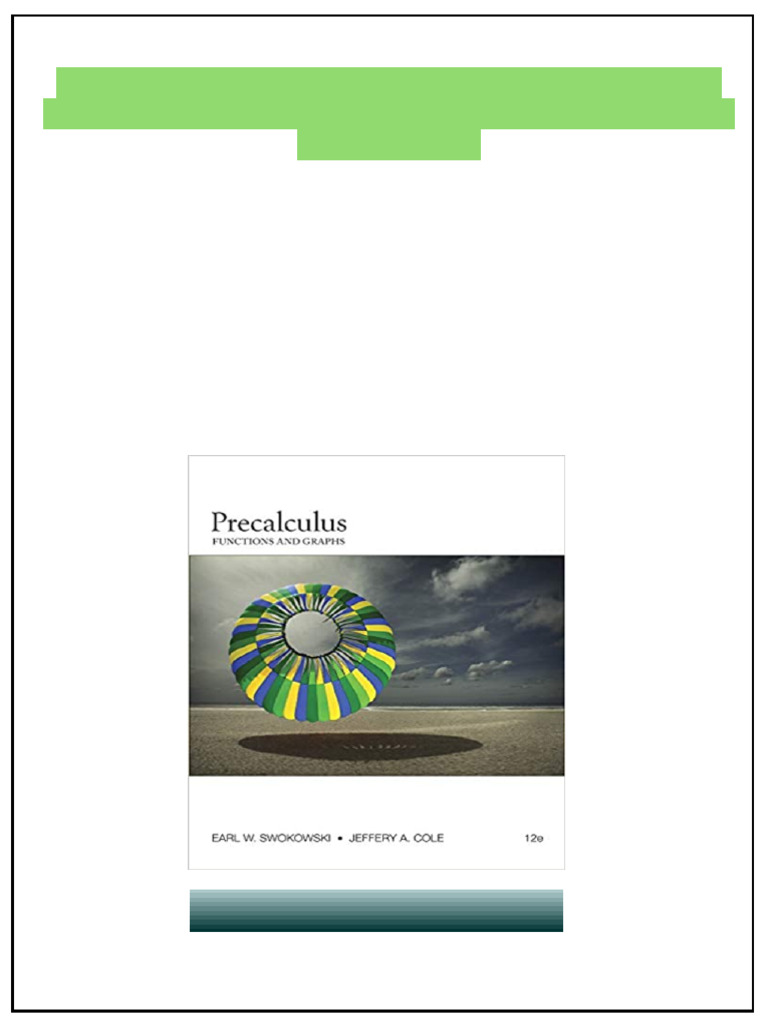 Solution Manual for Precalculus Functions and Graphs 12th Edition Swokowski Cole 0840068573 ...