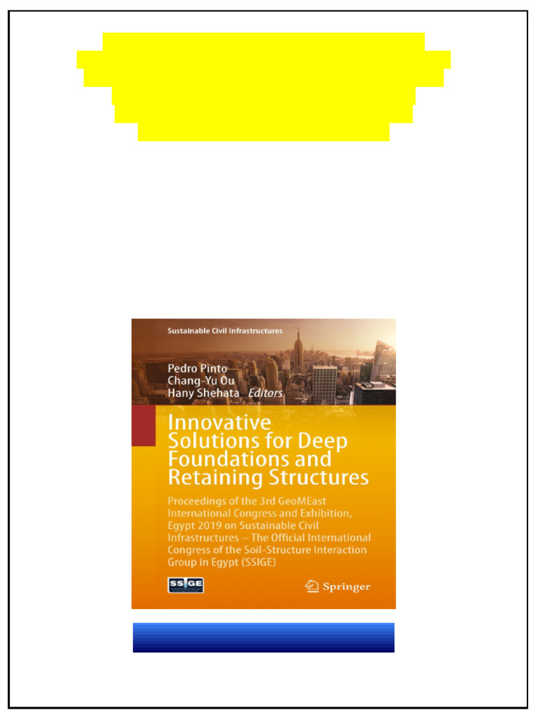 Innovative Solutions for Deep Foundations and Retaining Structures ...