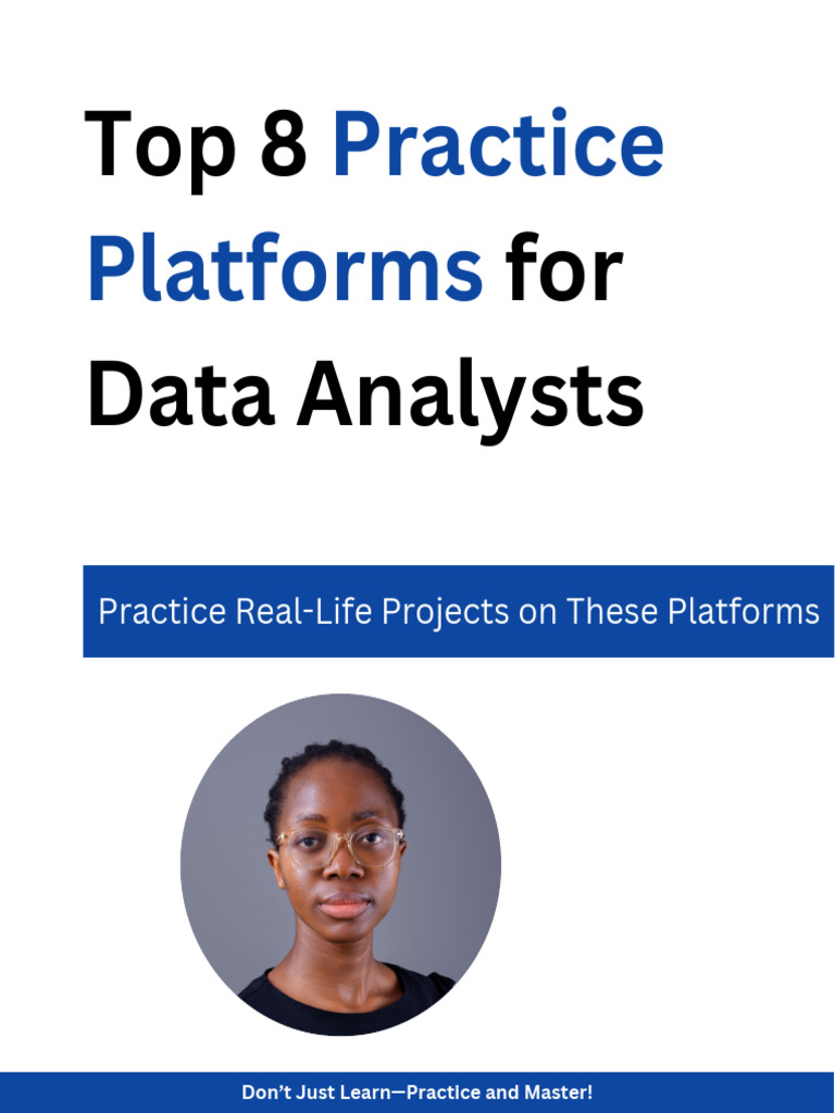 Top Platforms for Data Analysts' Practice | PDF
