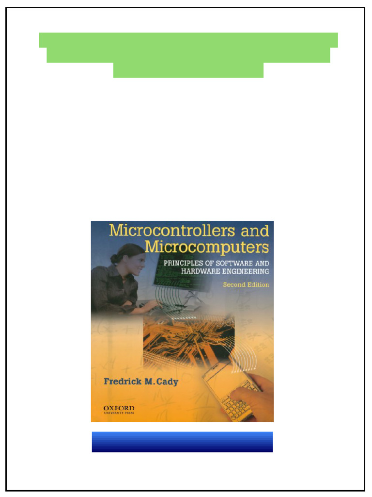 Microcontrollers and Microcomputers Principles of Software and Hardware Engineering 2nd Edition ...