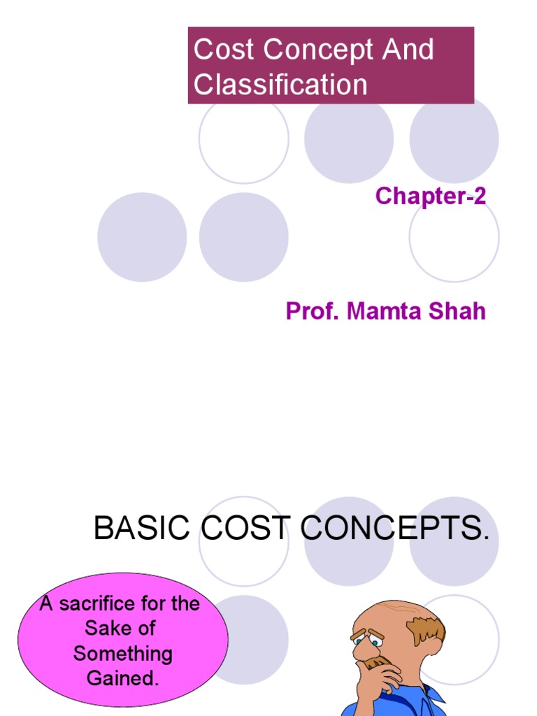 Cost Concept and Classification: Chapter-2 | PDF | Cost | Expense