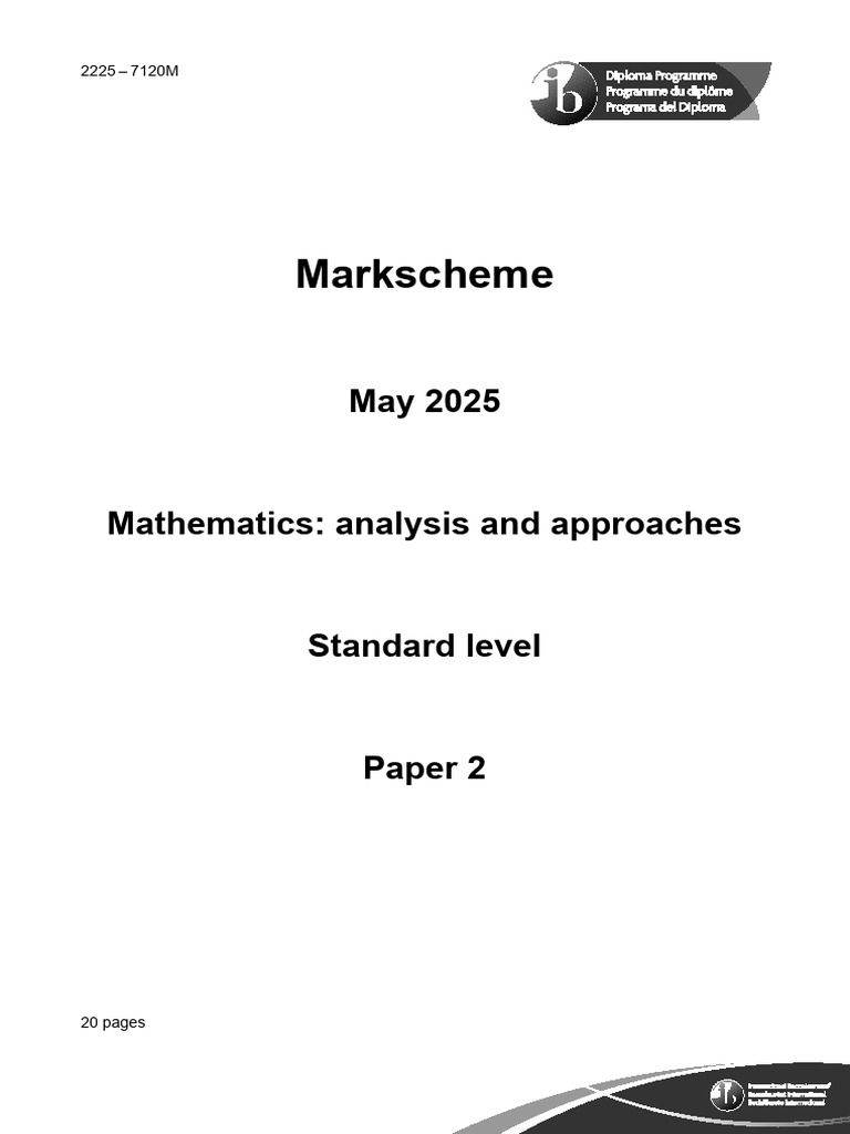 May 2025 IB Math SL Paper 2 Markscheme | PDF | Elementary Mathematics ...