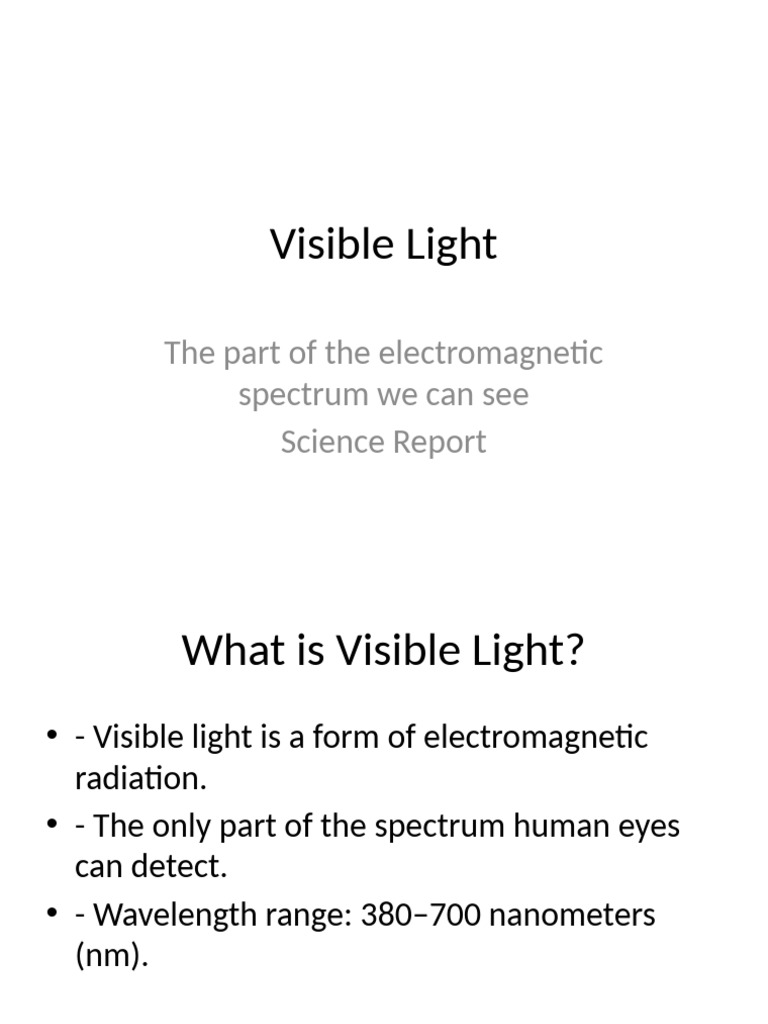 Visible Light Presentation | PDF
