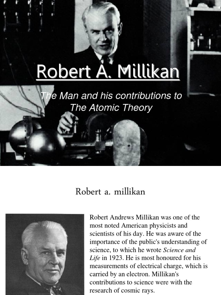 Robert A. Millikan - Atomic Theory Project | PDF | Natural Philosophy | Particle Physics