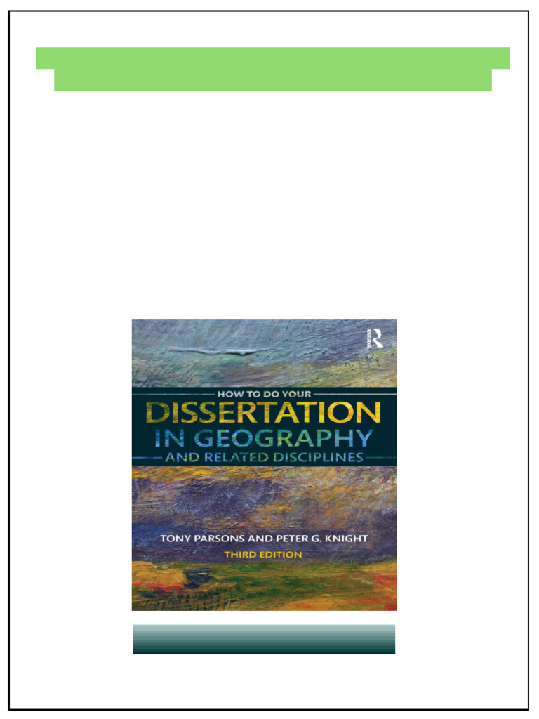 How To Do Your Dissertation in Geography and Related Disciplines 3rd Edition Tony Parsons sample ...