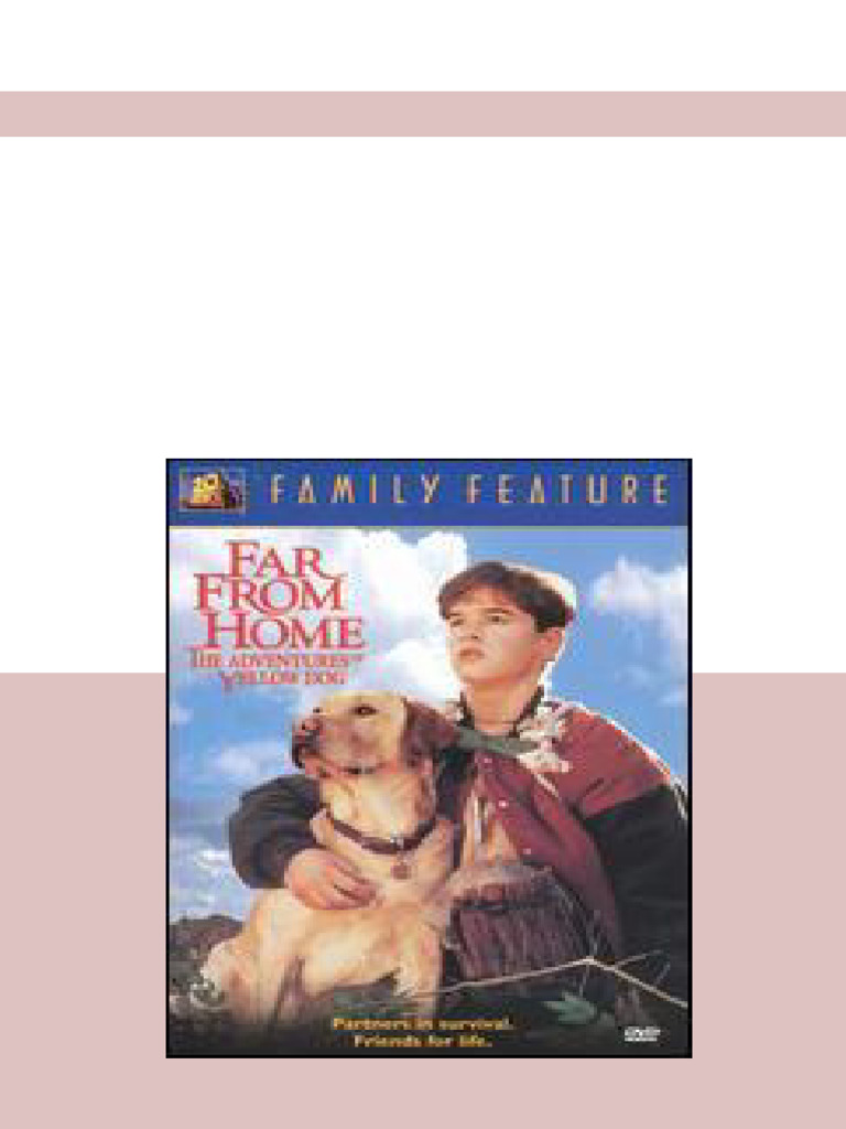 Far From Home The Adventures of Yellow Dog | PDF
