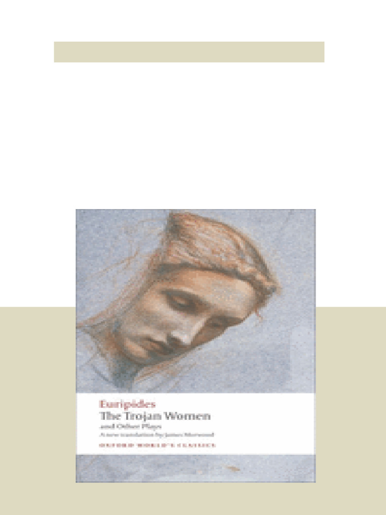 Trojan Women and Other Plays | PDF | Pound (Mass) | Grain (Unit)