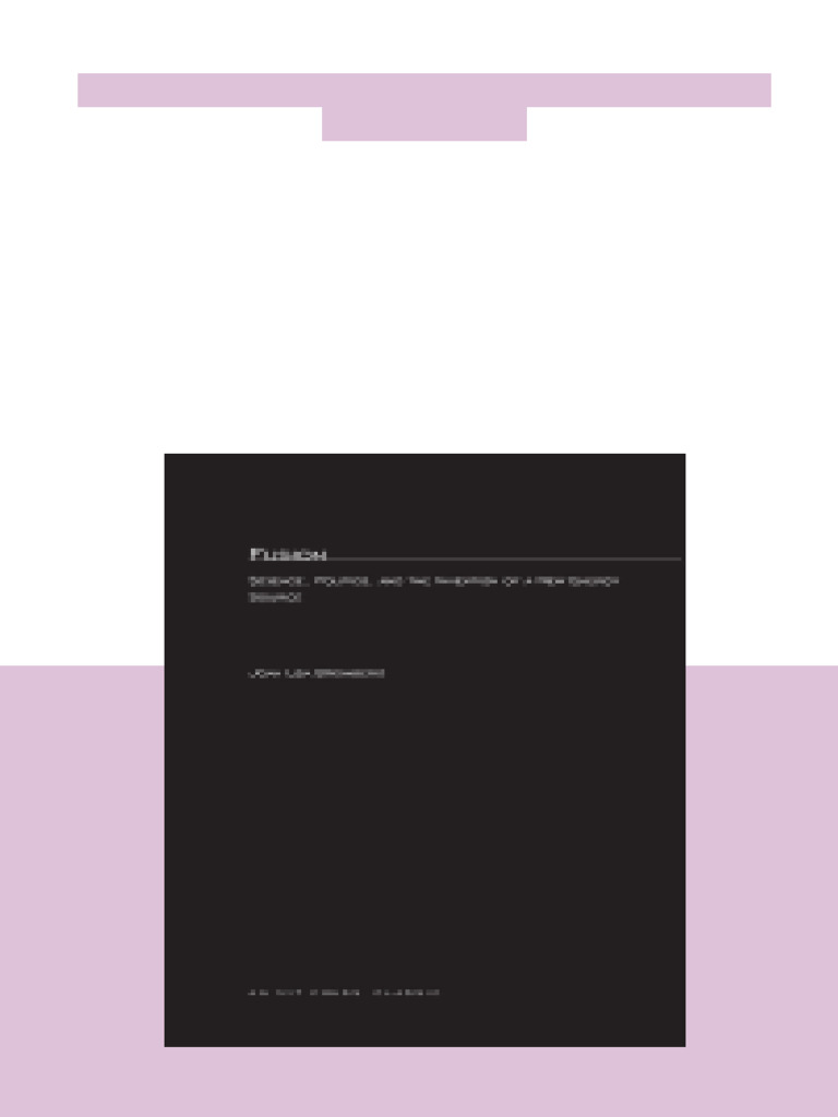 Fusion Science Politics and The Invention of A New Energy Source | PDF ...