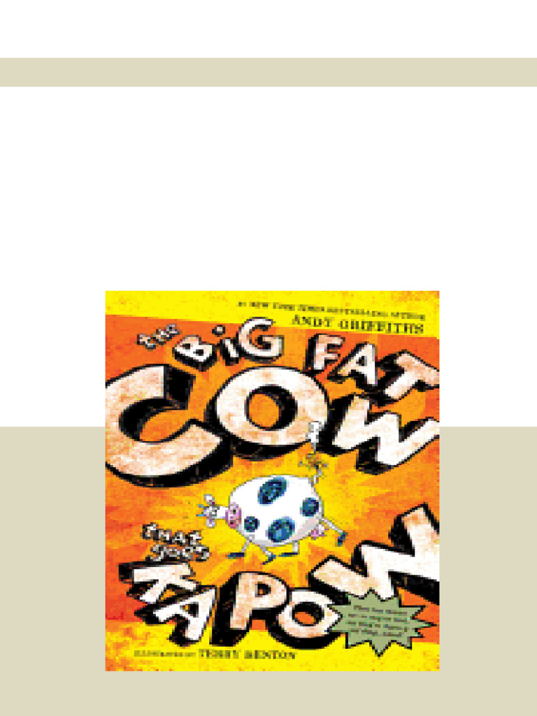 Big Fat Cow That Goes Kapow 10 Easy To Read Stories | PDF