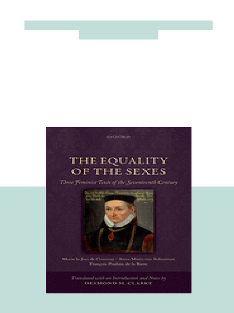 Equality of The Sexes Three Feminist Texts of The Seventeenth Century ...