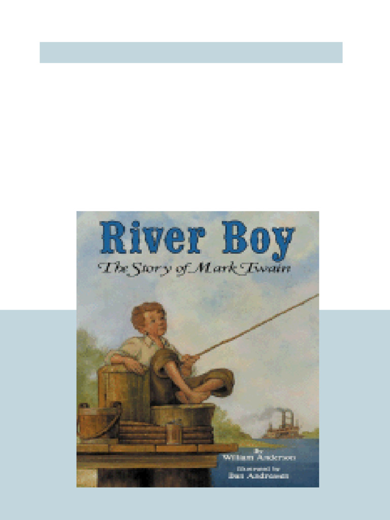 River Boy The Story of Mark Twain | PDF | Eusebius | Origen