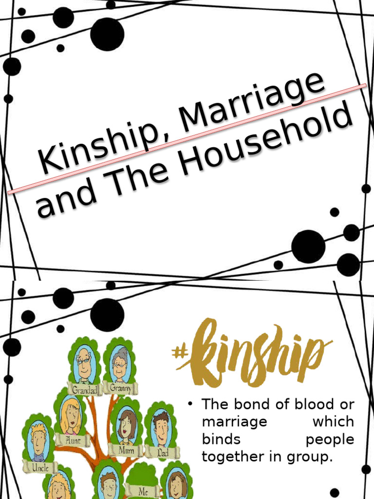 16 Ucsp Kinship, Marriage and The Household | PDF | Marriage | Family