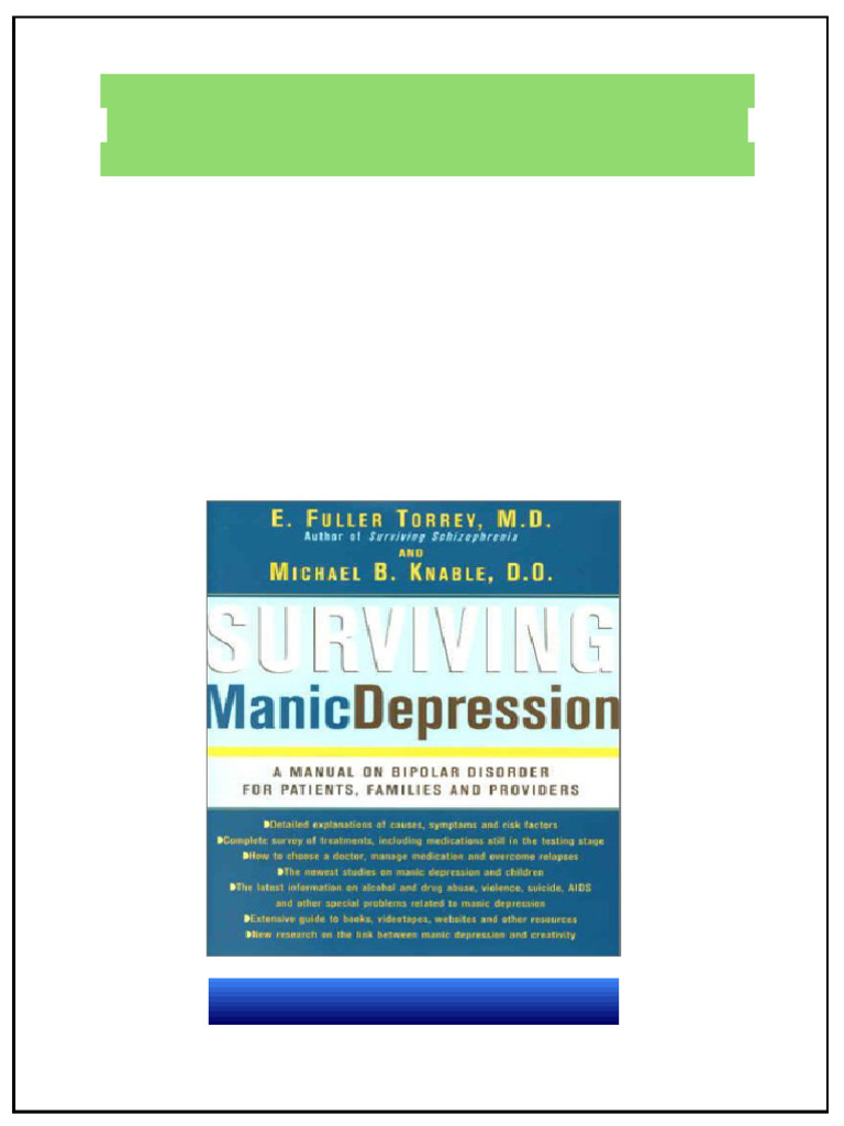 Surviving Manic Depression A Manual On Bipolar Disorder For Patients ...