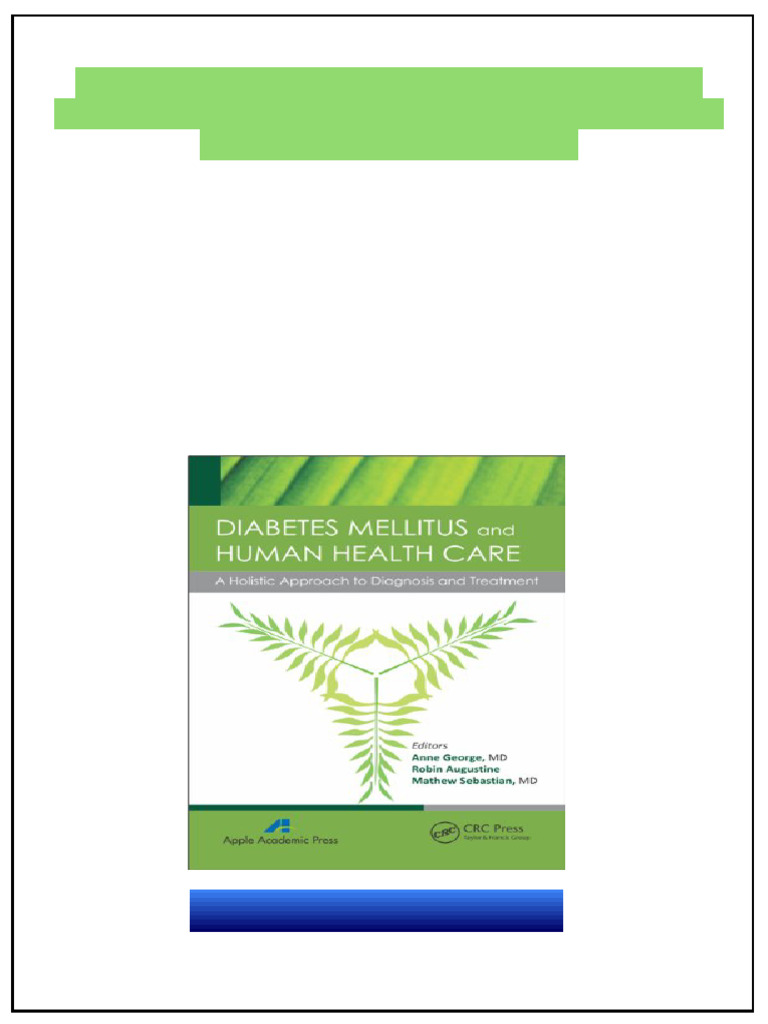 Diabetes Mellitus and Human Health Care A Holistic Approach To ...