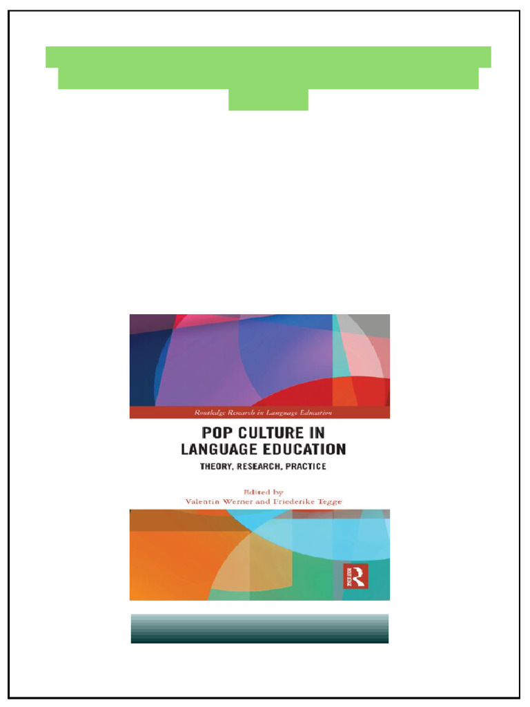 Pop Culture in Language Education Theory Research Practice 1st Edition Valentin Werner available ...