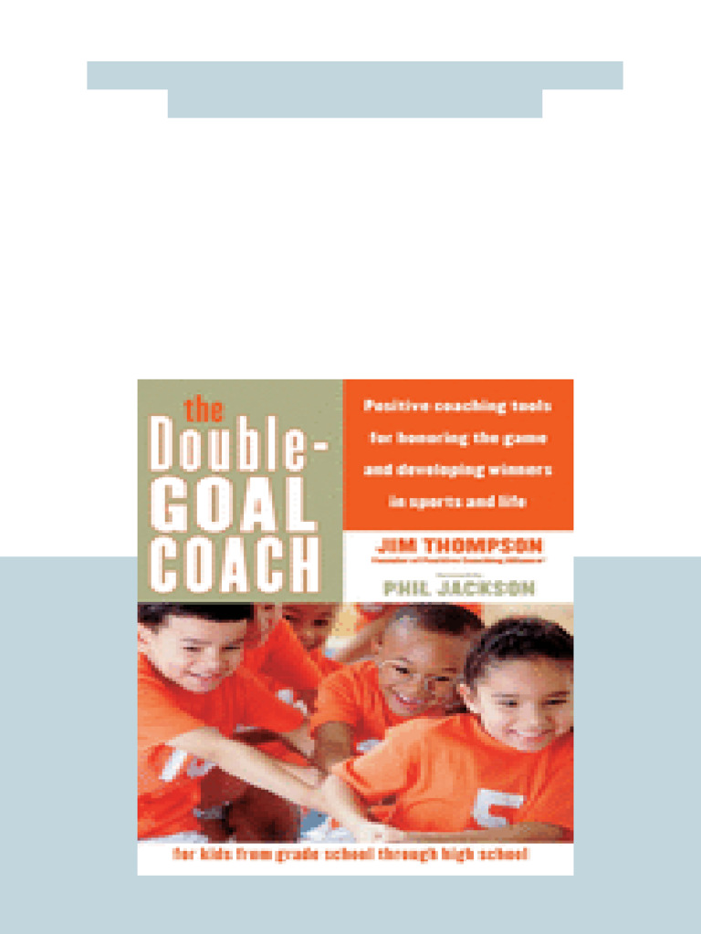 Double Goal Coach Positive Coaching Tools For Honoring The Game and Develop | PDF | Nueva españa ...