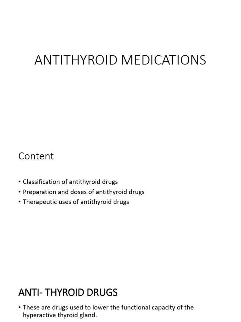 Antithyroid Medications Overview | PDF | Hyperthyroidism | Thyroid