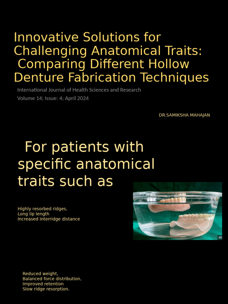 Hollow Denture Techniques for Unique Anatomy | PDF | Dentures