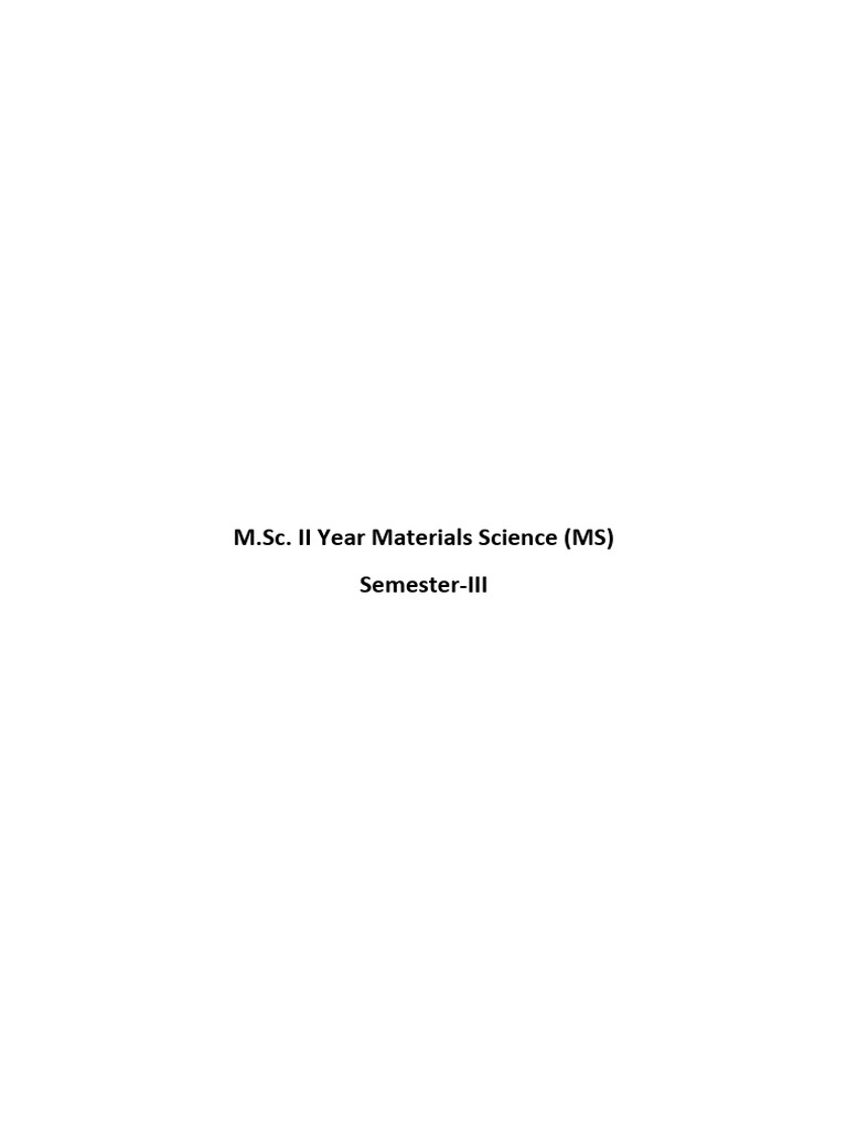 M.Sc. Material Science Second Year 2014-2015 | PDF | Nuclear Fission ...
