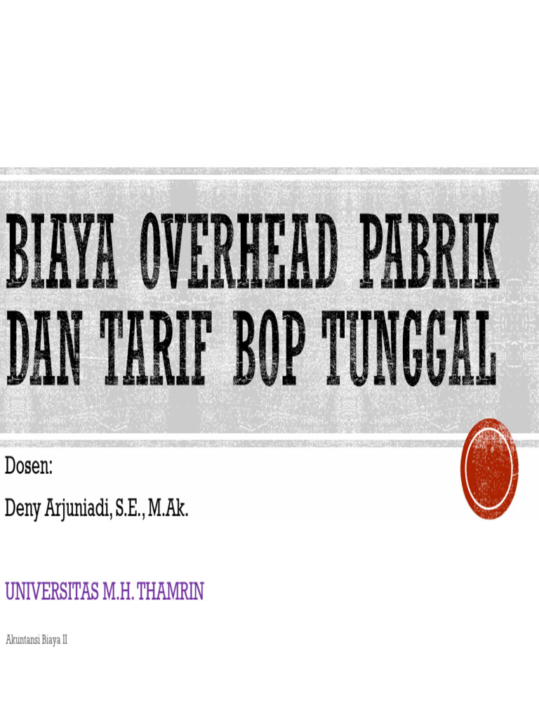 Pemahaman Biaya Overhead Pabrik | PDF