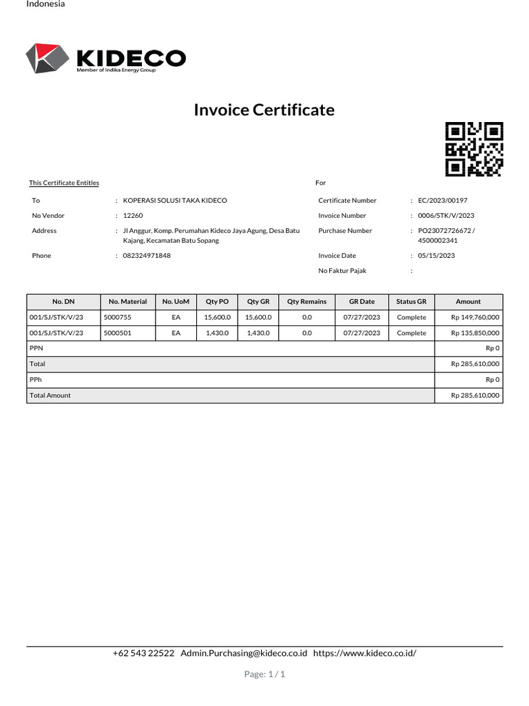 Invoice Certificate: No. DN No. Material No. Uom Qty Po Qty GR Qty ...