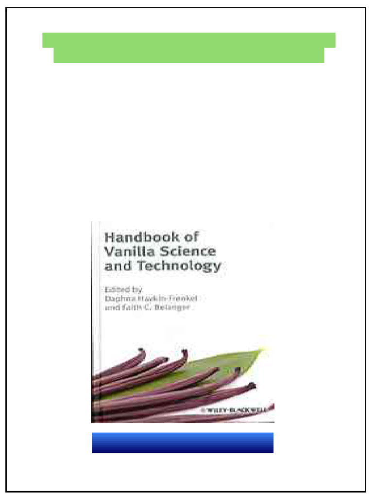 1058handbook of Vanilla Science and Technology 2nd Edition Daphna ...