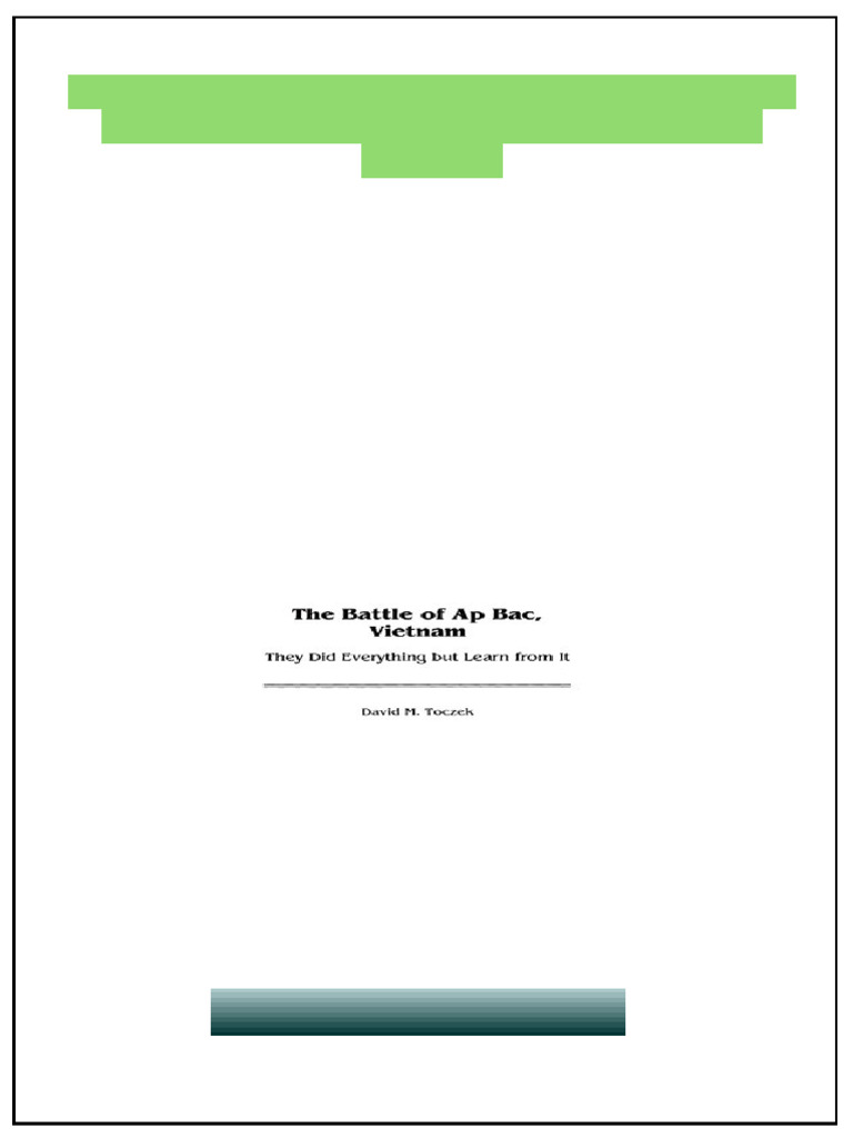 The Battle of Ap Bac Vietnam They Did Everything But Learn From It ...