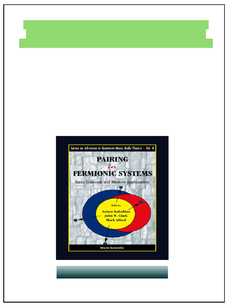 Pairing in Fermionic Systems Basics Concepts and Modern Applications ...