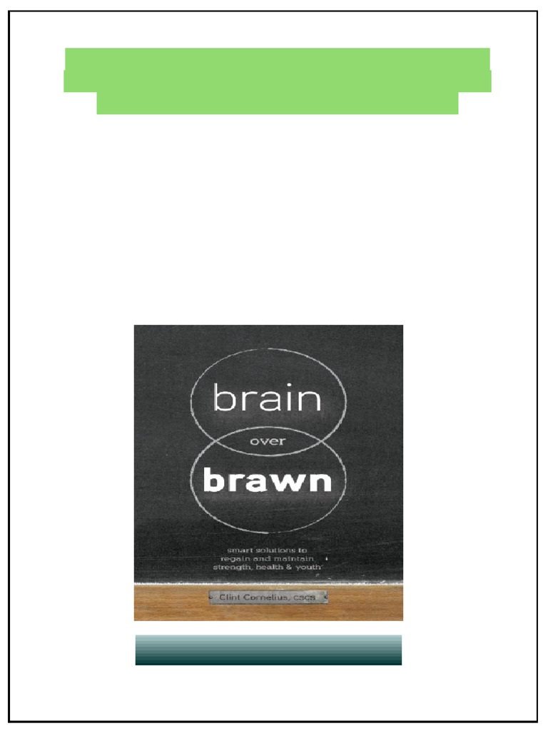Brain Over Brawn Smart Solutions To Regain and Maintain Strength Health ...