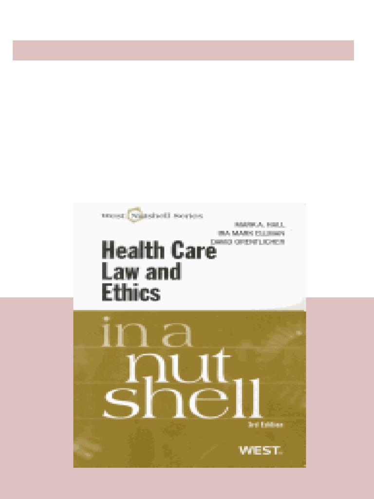 Health Care Law and Ethics in A Nutshell | PDF | Silk