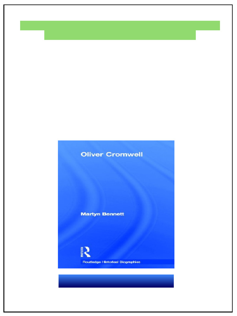 Oliver Cromwell Routledge Historical Biographies 1st Edition M Bennet ...