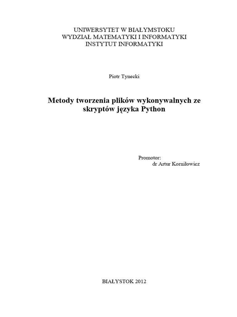 Creating Standalone Executables Files From Python Scripts Piotr Tynecki ...