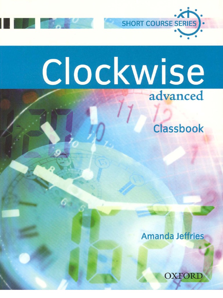 Clockwise Advanced Classbook | PDF