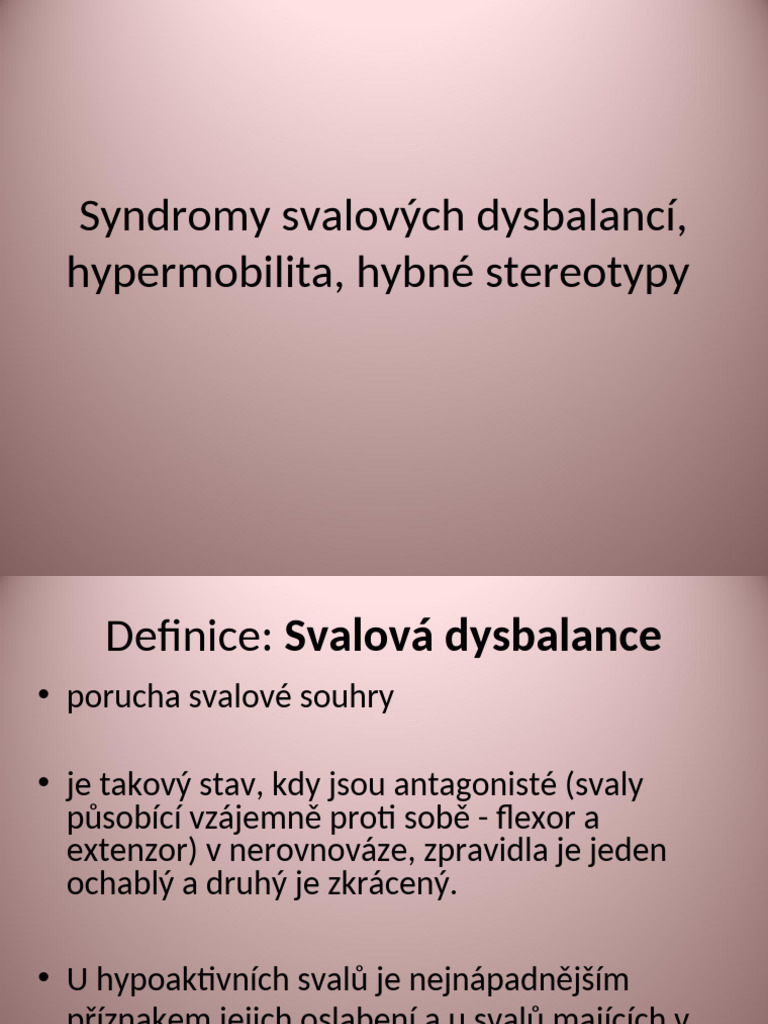 5 Syndromy Svalovych Dysbalanci, Hypermobilita, Hybne Stereotypy | PDF
