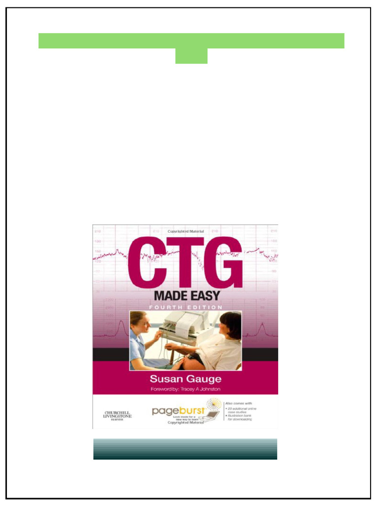 CTG Made Easy 4th Edition Susan Gauge Complete Edition | PDF | Childbirth | Caesarean Section
