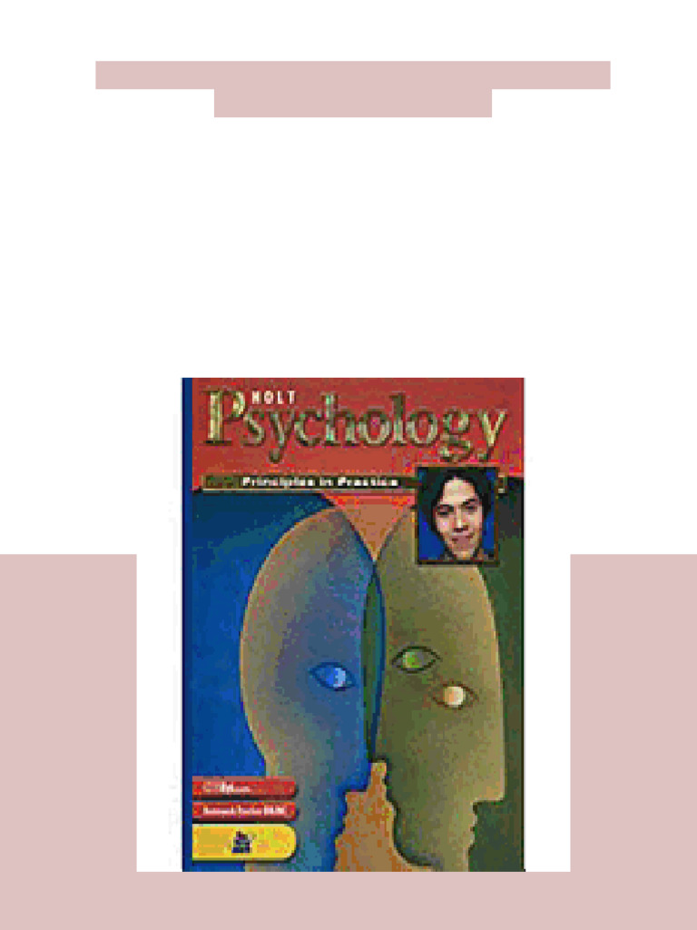 Holt Psychology Principles in Practice Student Edition Grades 9 12 2003 ...