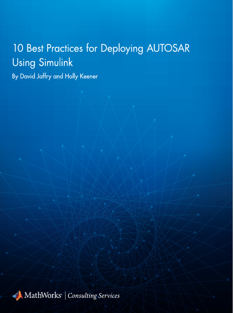 10 Best Practices For Deploying AUTOSAR Using Simulink | PDF