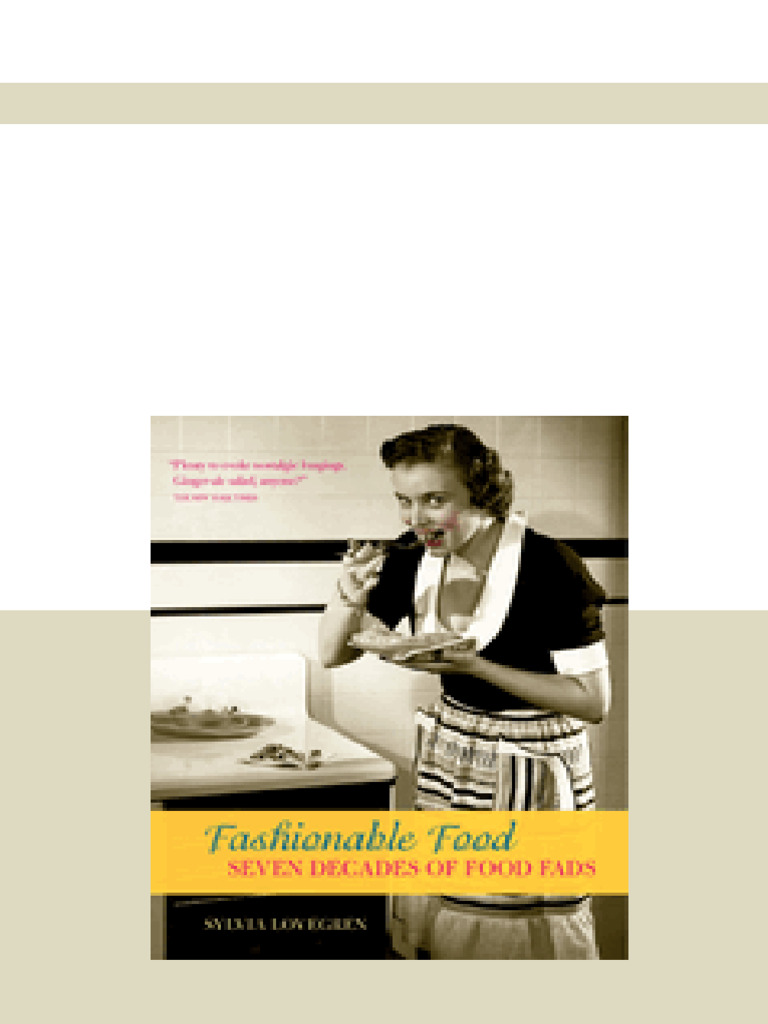 fashionable food seven decades of food fads | PDF