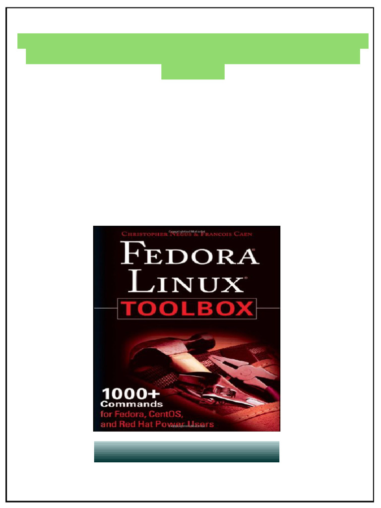 Fedora Linux Toolbox 1000 Commands for Fedora CentOS and Red Hat Power Users Christopher Negus ...
