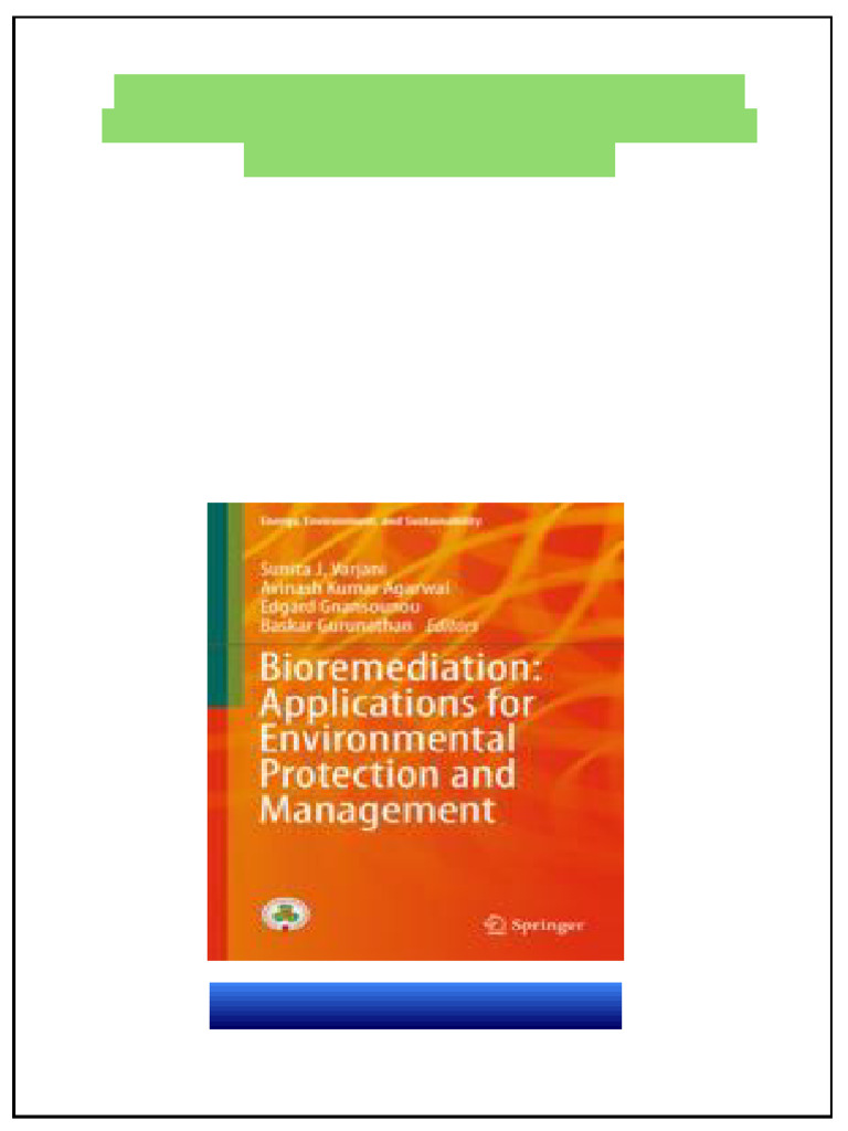 Bioremediation Applications For Environmental Protection and Management ...