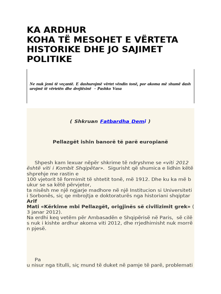 Ka Ardhur Koha Të Mesohet e Vërteta Historike Dhe Jo Sajimet | PDF
